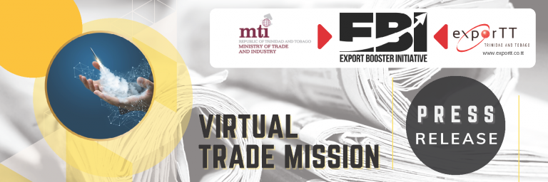 EBI: exporTT Moves Ahead with Virtual Trade Missions | exporTT